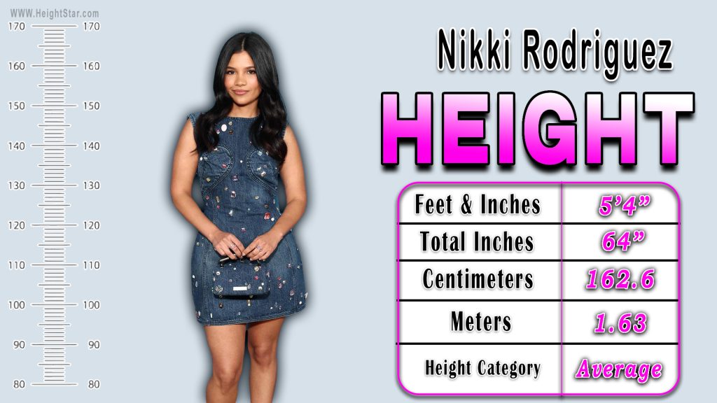 Nikki Rodriguez Height: You’ll Be Surprised!